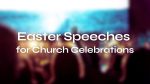 40 Easter Speeches for Church: Inspiring Messages of Hope